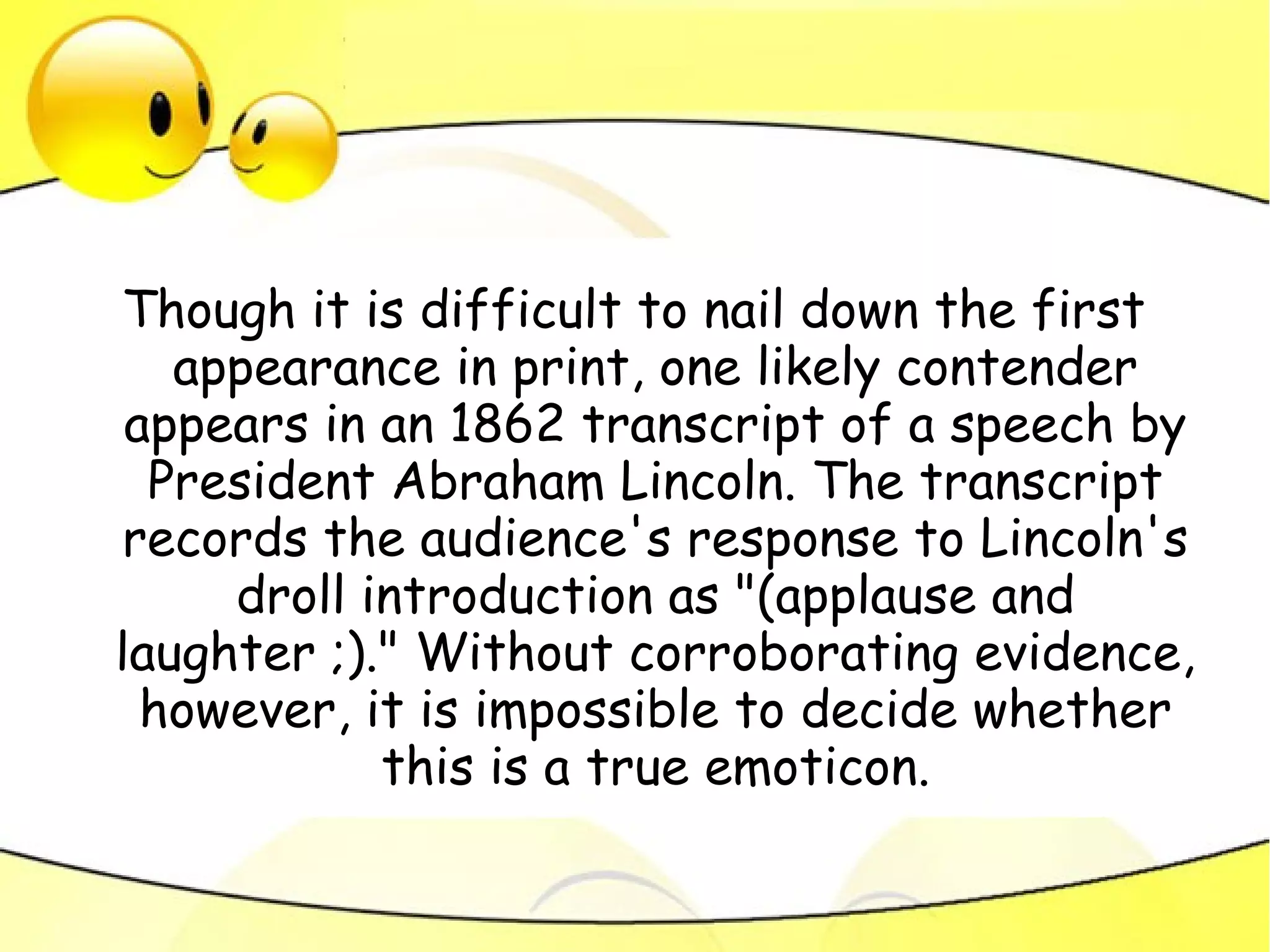 Smile! A history of emoticons | PPT