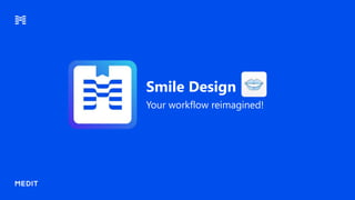 Smile Design in CAD Software User Manual.pptx