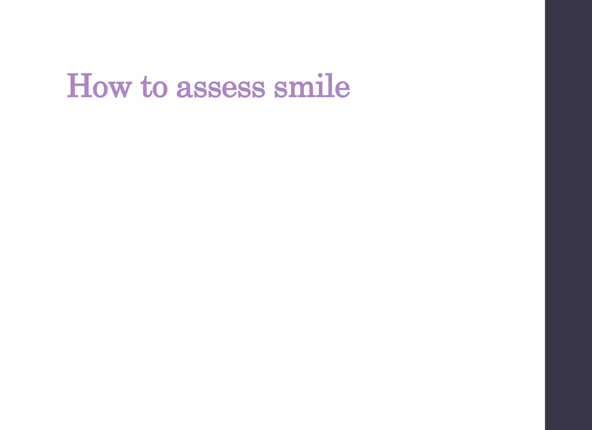 Smile esthetics in orthodontics | PPTX