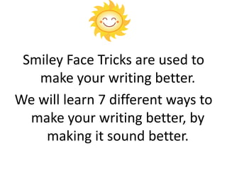 Smiley face tricks no hyphenated mod | PPTX