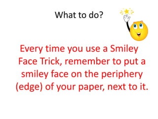 Smiley face tricks no hyphenated mod | PPTX