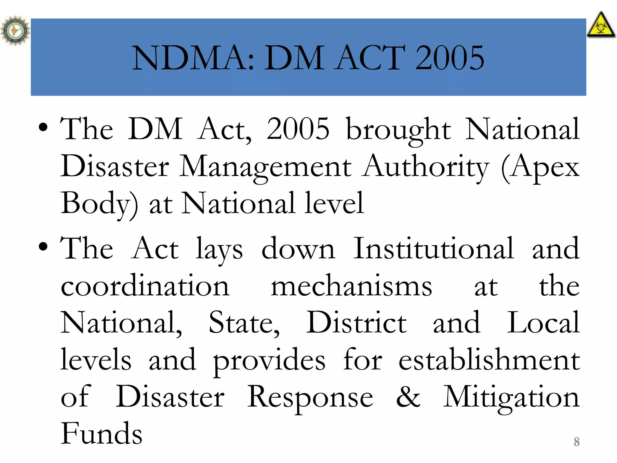 "India's National Disaster Management Authority's (NDMA) initiatives on ...