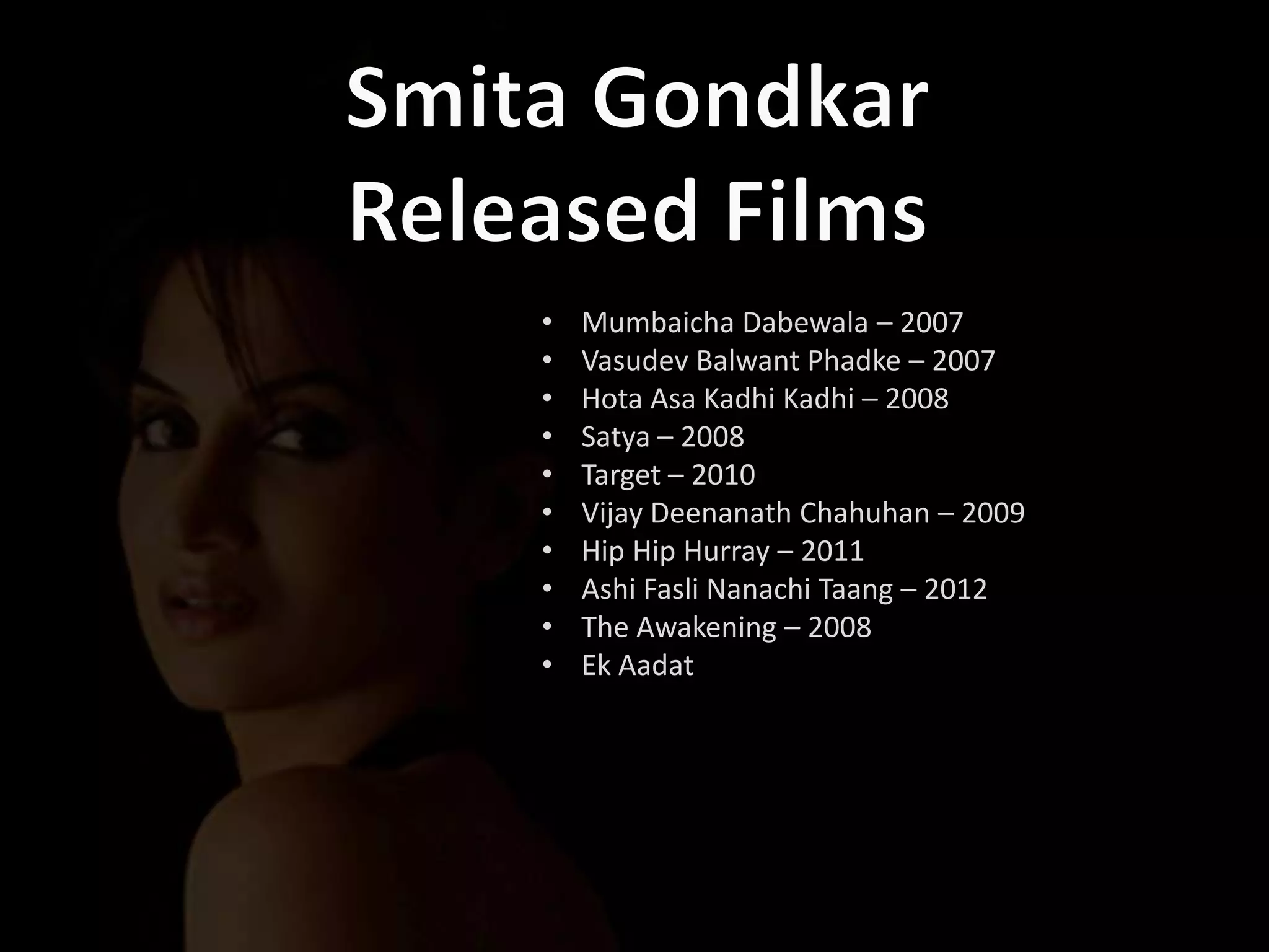 Smita gondkar Films | PPTX