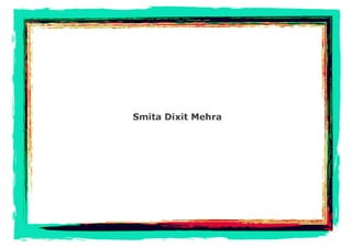 Smita dixit mehra | PDF