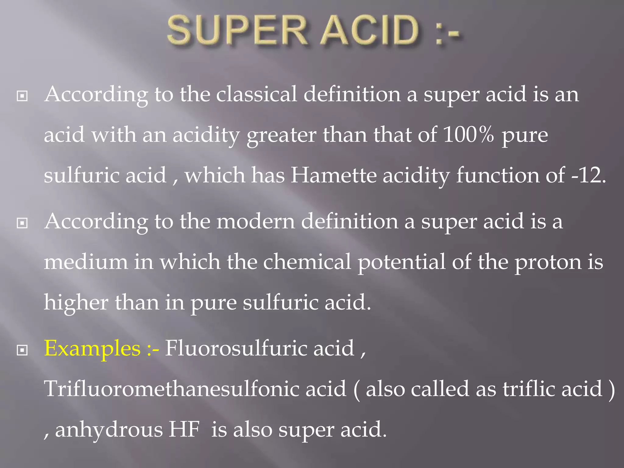 SUPER ACID ,SUPER BASE | PPTX