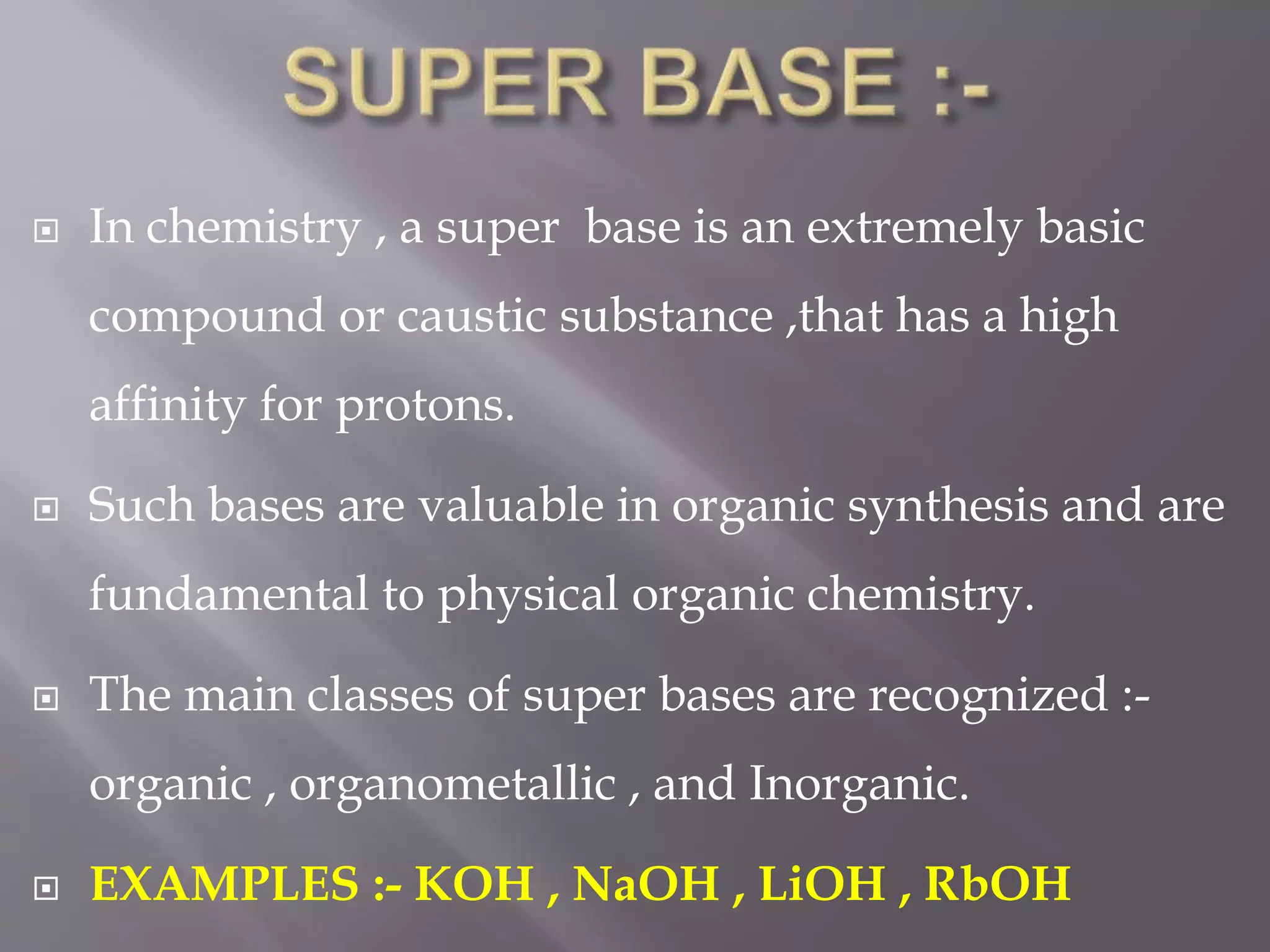 SUPER ACID ,SUPER BASE | PPTX