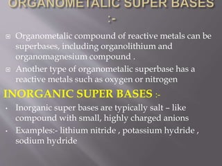 SUPER ACID ,SUPER BASE | PPTX