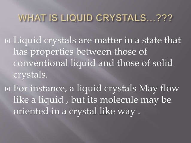 liquid crystals | PPTX