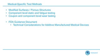 Additive Manufacturing - Mechanical Test Methods - OMTEC 2018 | PDF