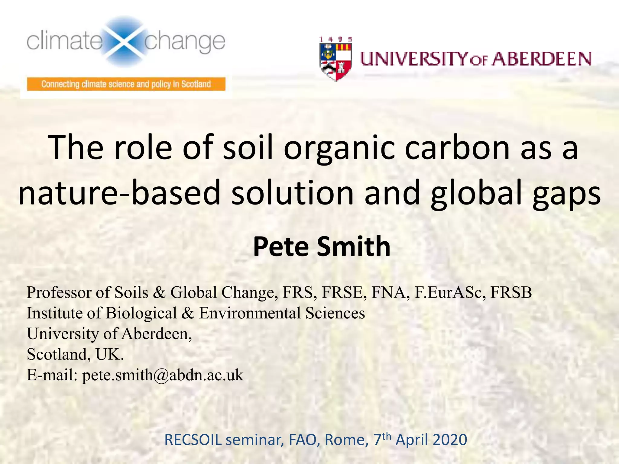 The role of soil organic carbon as a nature-based solution and global ...