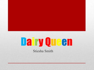 Smith dairy queen training presentation | PPTX