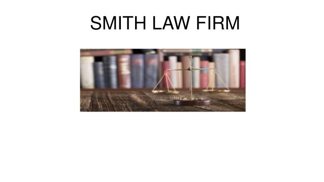 SMITH LAW FIRM ppt.pptx