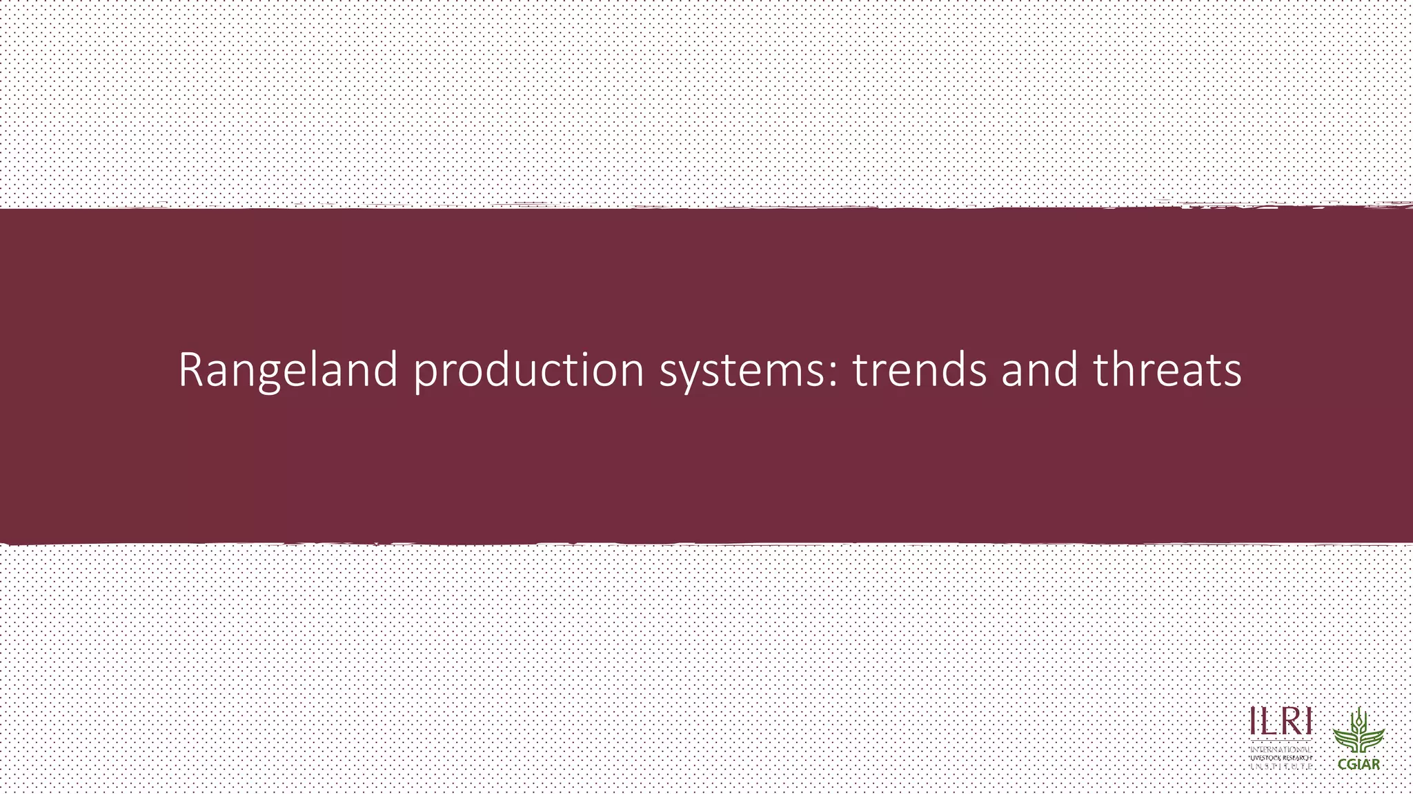 Ruminant livestock production systems and imperatives for sustainable ...