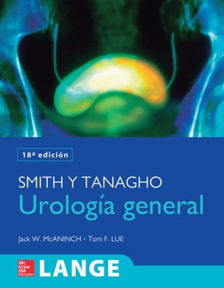 Smith y Tanagho - Urologia General 18a ed.pdf