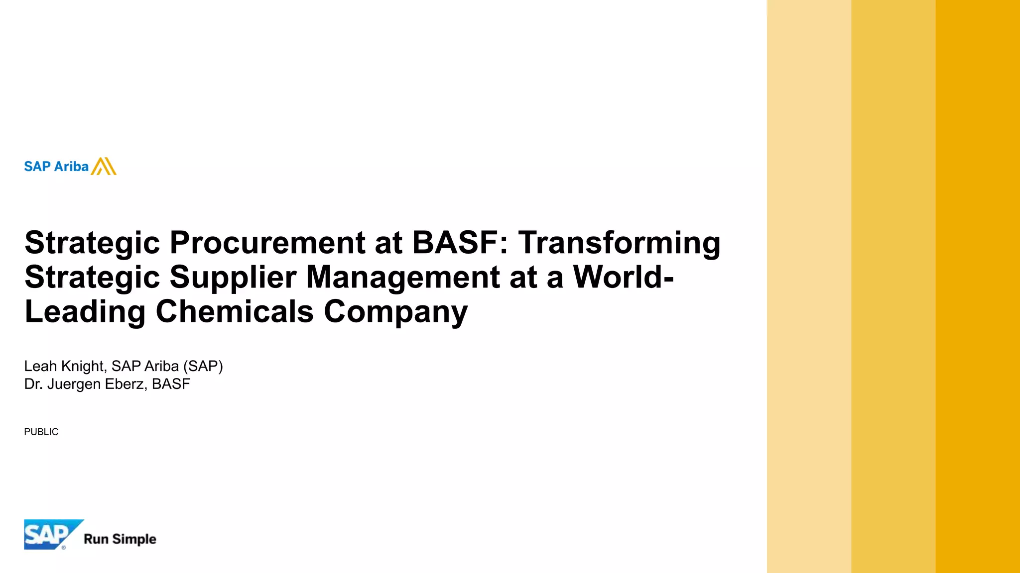 Strategic Procurement at BASF: Transforming Strategic Supplier Management at a World-Leading ...