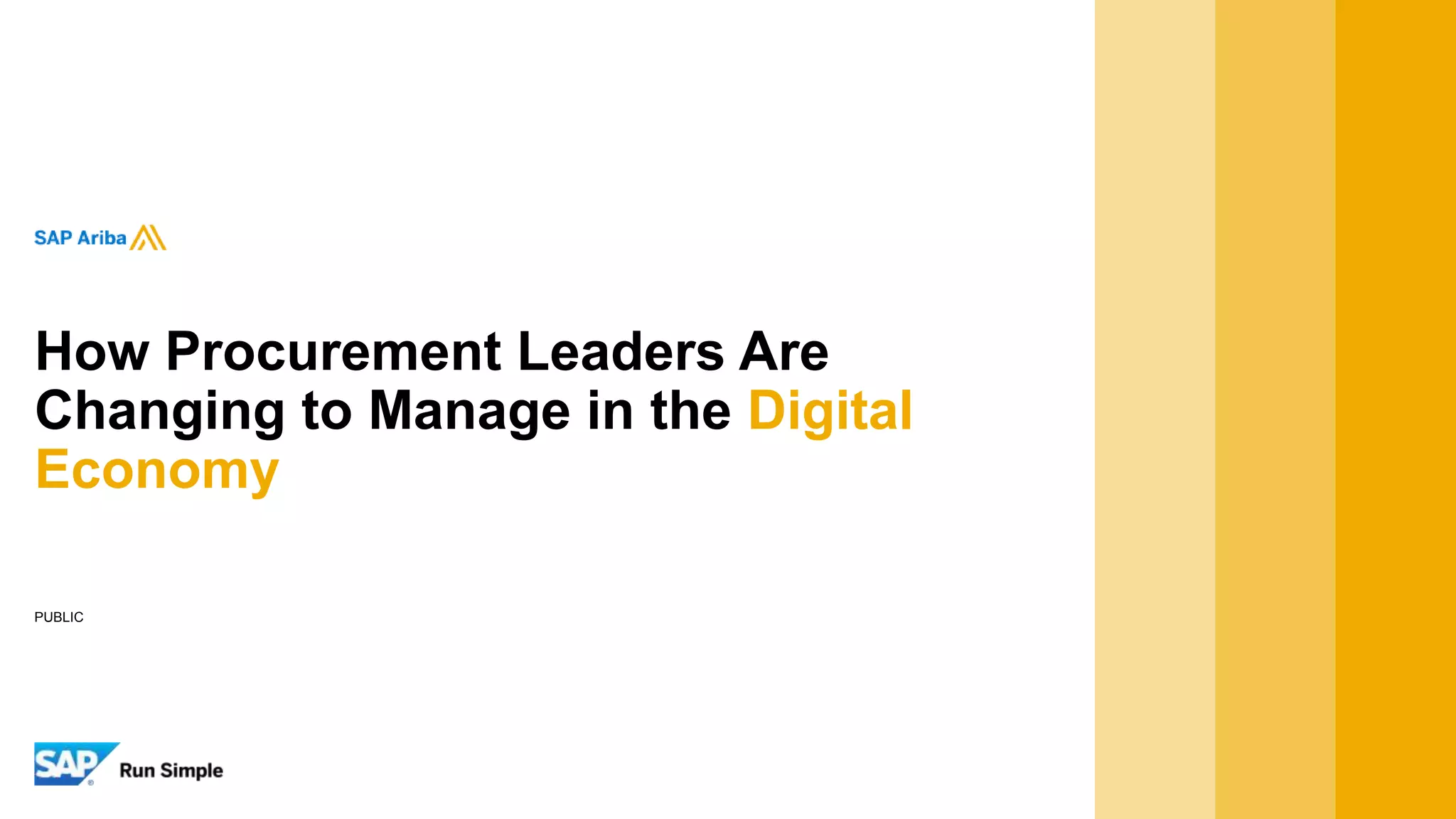 How Procurement Leaders Are Changing to Manage in the Digital Economy | PPT