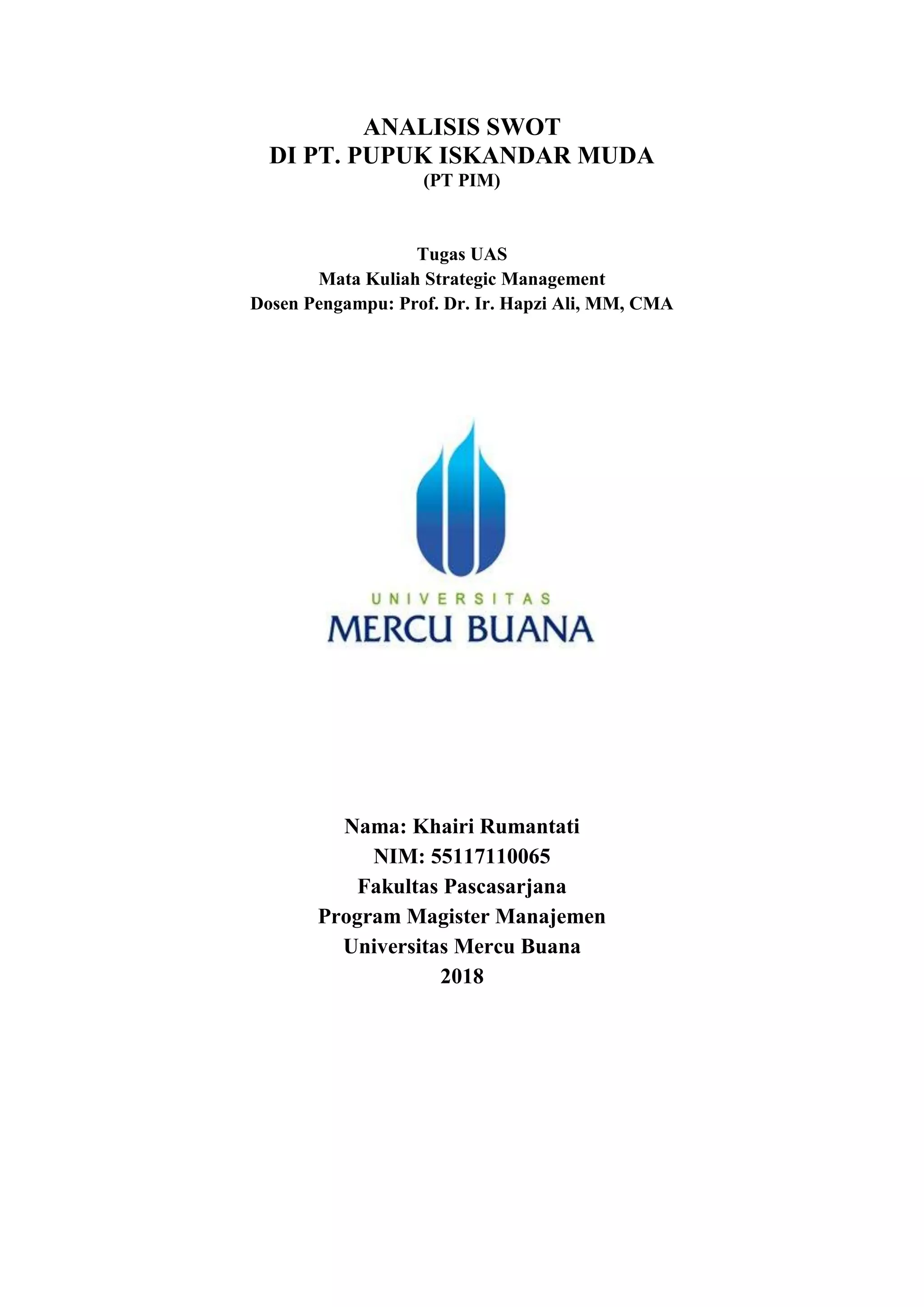 SM, khairi rumantati, prof hapzi ali, uas, analisis swot di pt pim, universitas mercu buana ...