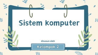 Materi TIK Kelas X - sistem komputer.pdf