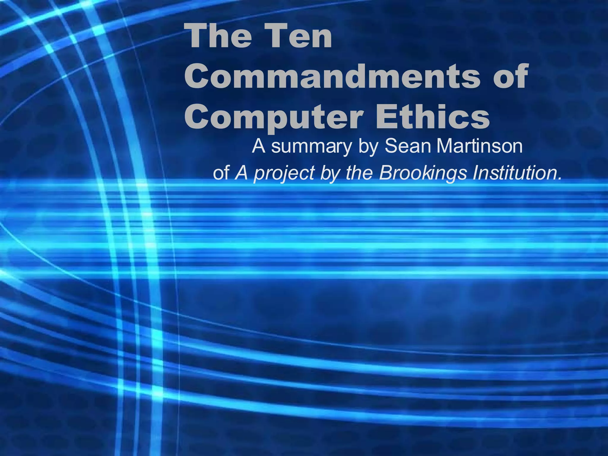 The 10 Commandments of Computer Ethics | PPT