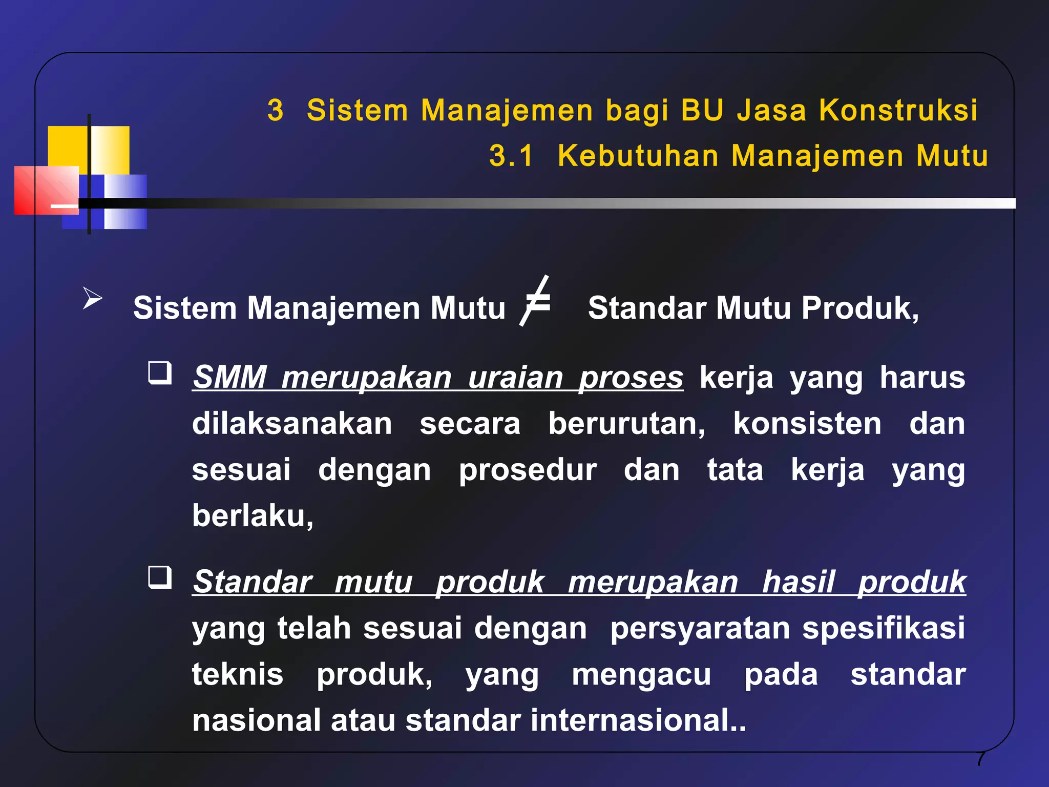 Sistem Manajemen Mutu Badan Usaha Pelaksana Jasa Konstruksil plth bdg | PPT