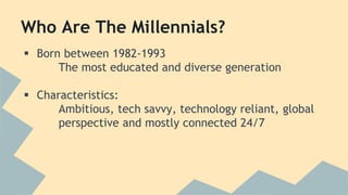 Social Media & Millennials | PPTX | Technology & Computing