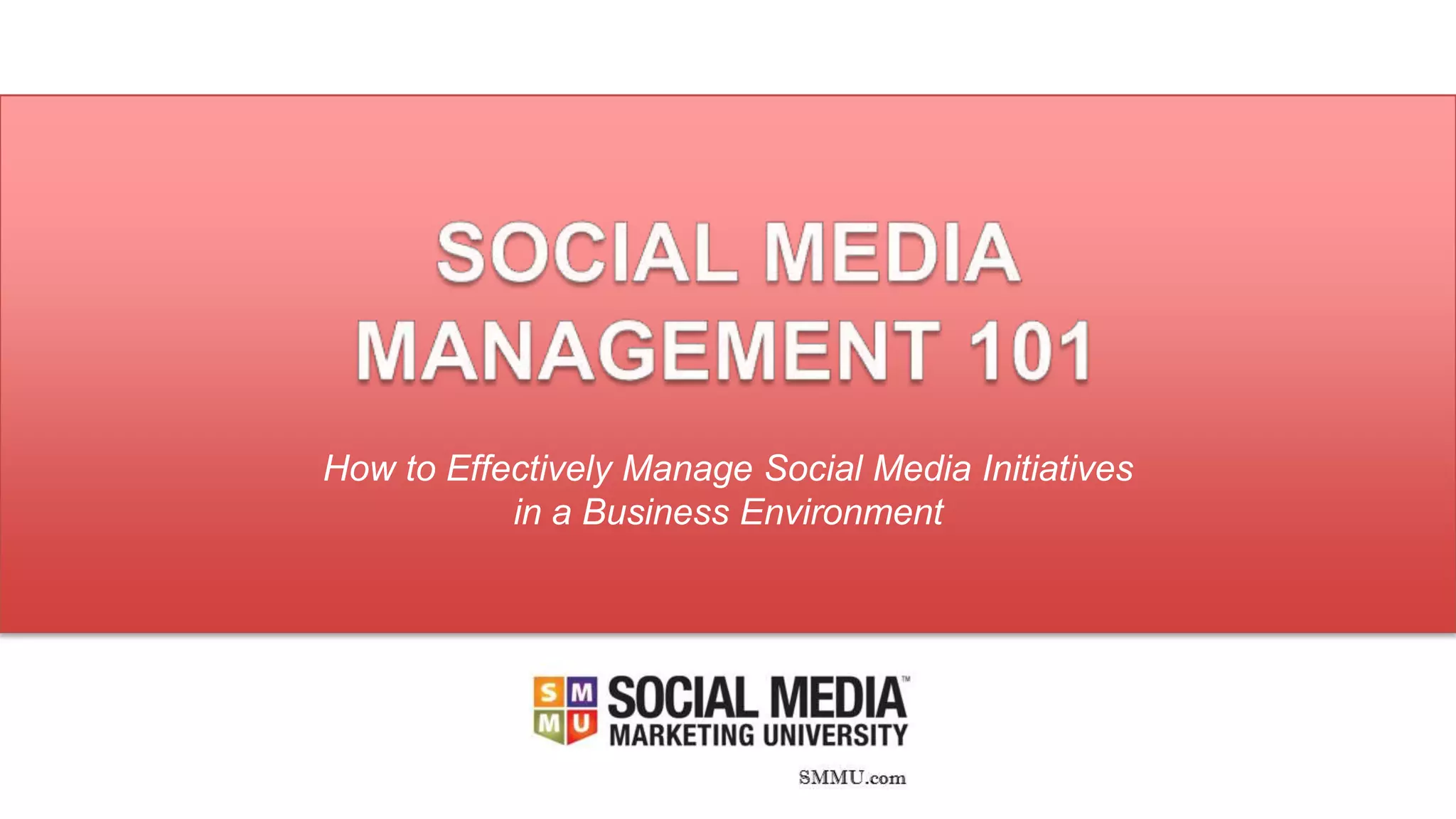 Social Media Management 101 [Mini Course] SMMU.com
