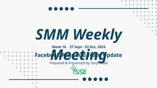 SMM Facebook Page Sub team weekly report.pptx