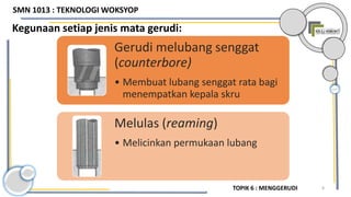 topik 6 menggerudi (1) | PPTX