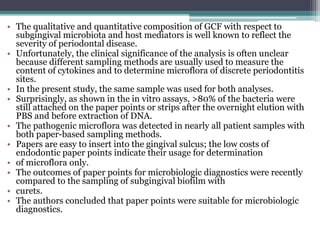 Gingival crevicular fluid sampling techniques | PPTX