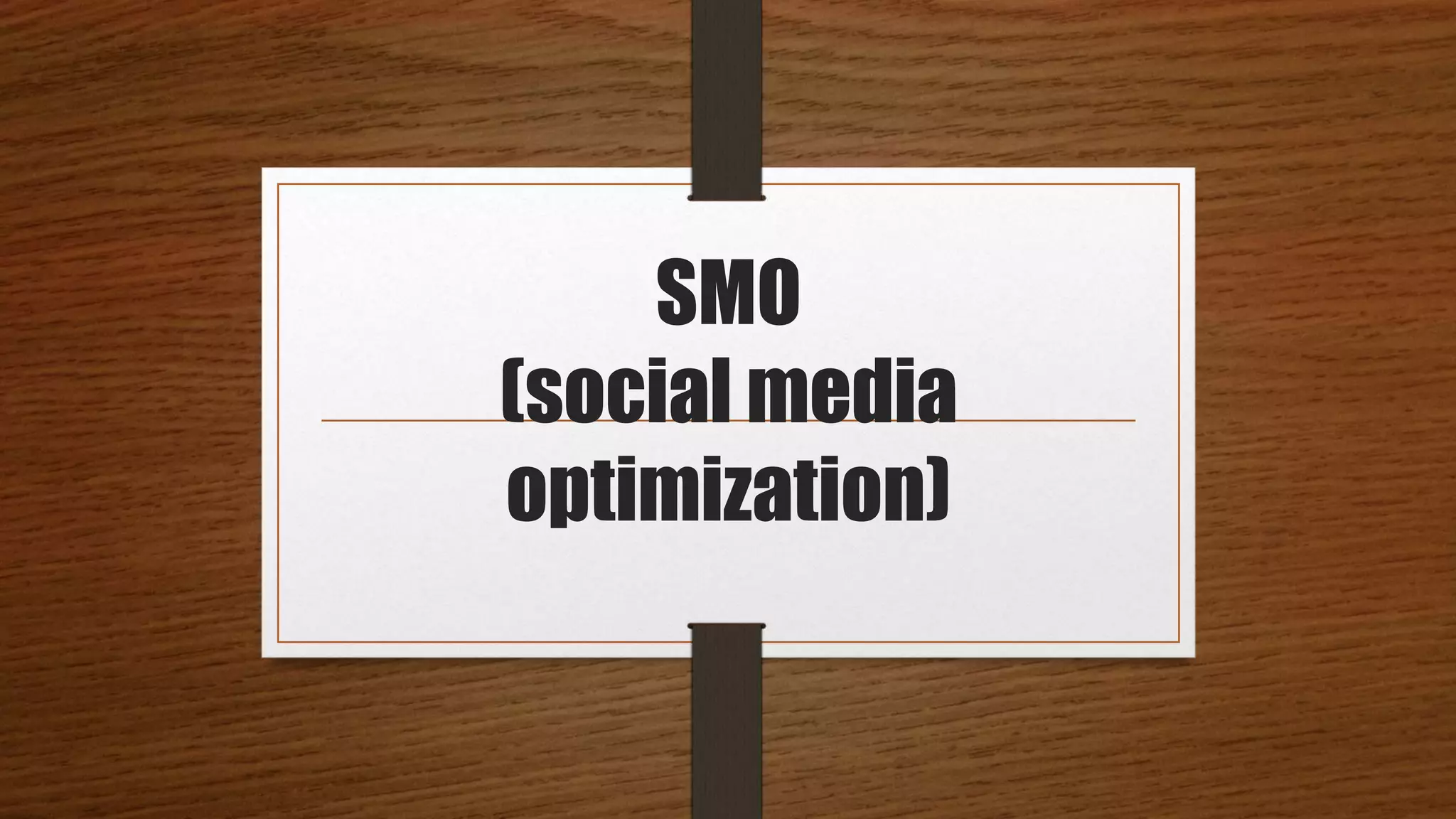 SMO (social media optimization) | PPTX