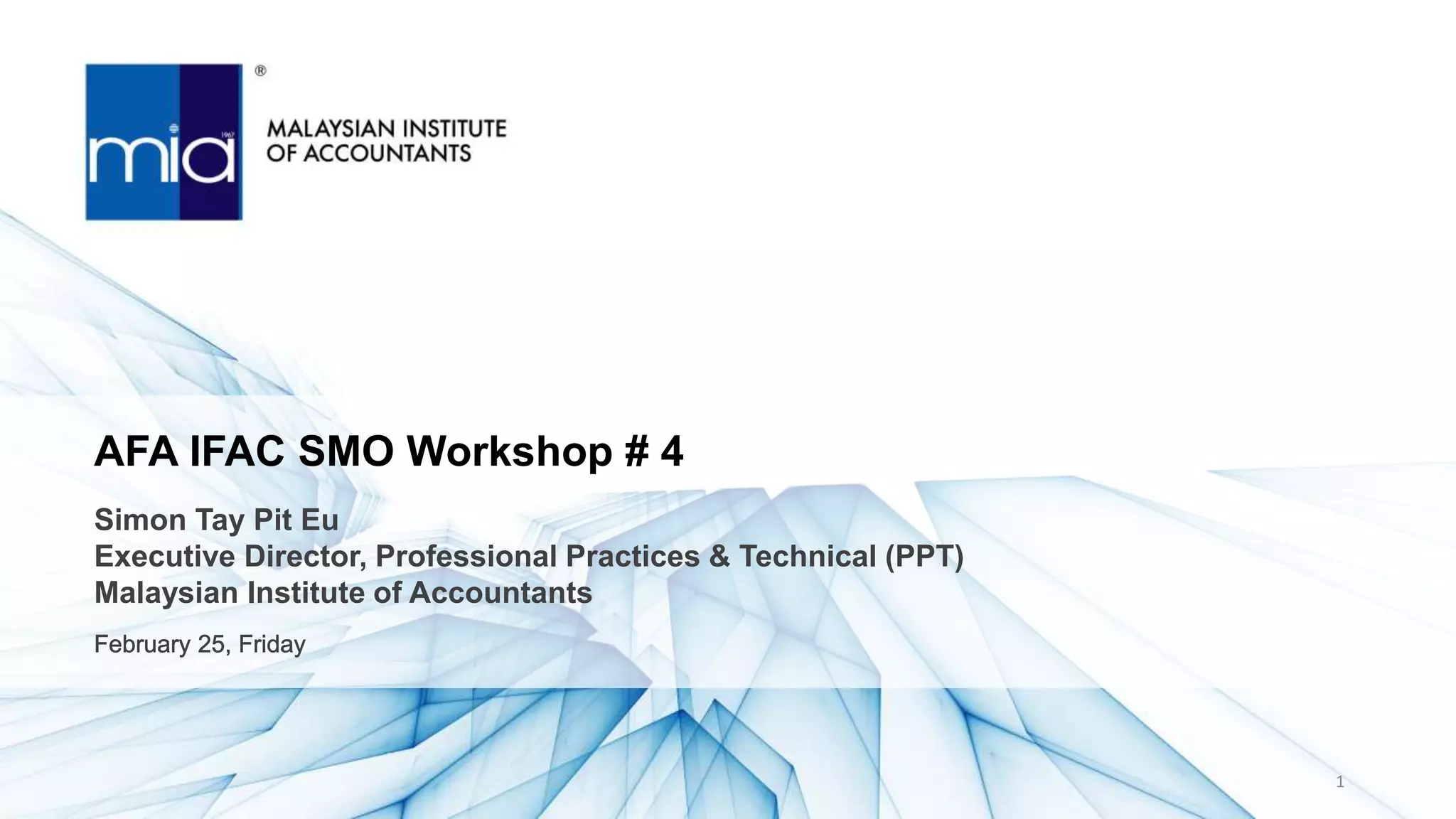 IFAC-MIA Malaysia Code of Ethics workshop | PPTX