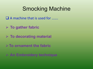 Smocking machine | PPTX