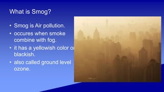 Smog | PPTX
