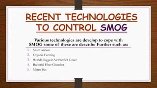 Smog || Types, Causes, Effects, Solutions & Recent Technologies to ...