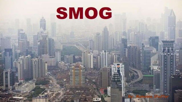 Smog || Types, Causes, Effects, Solutions & Recent Technologies to ...