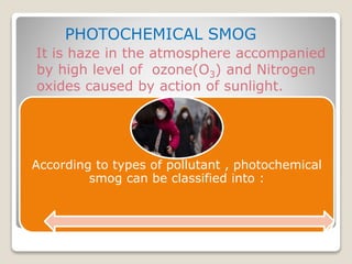 PHOTOCHEMICAL SMOG | PPTX