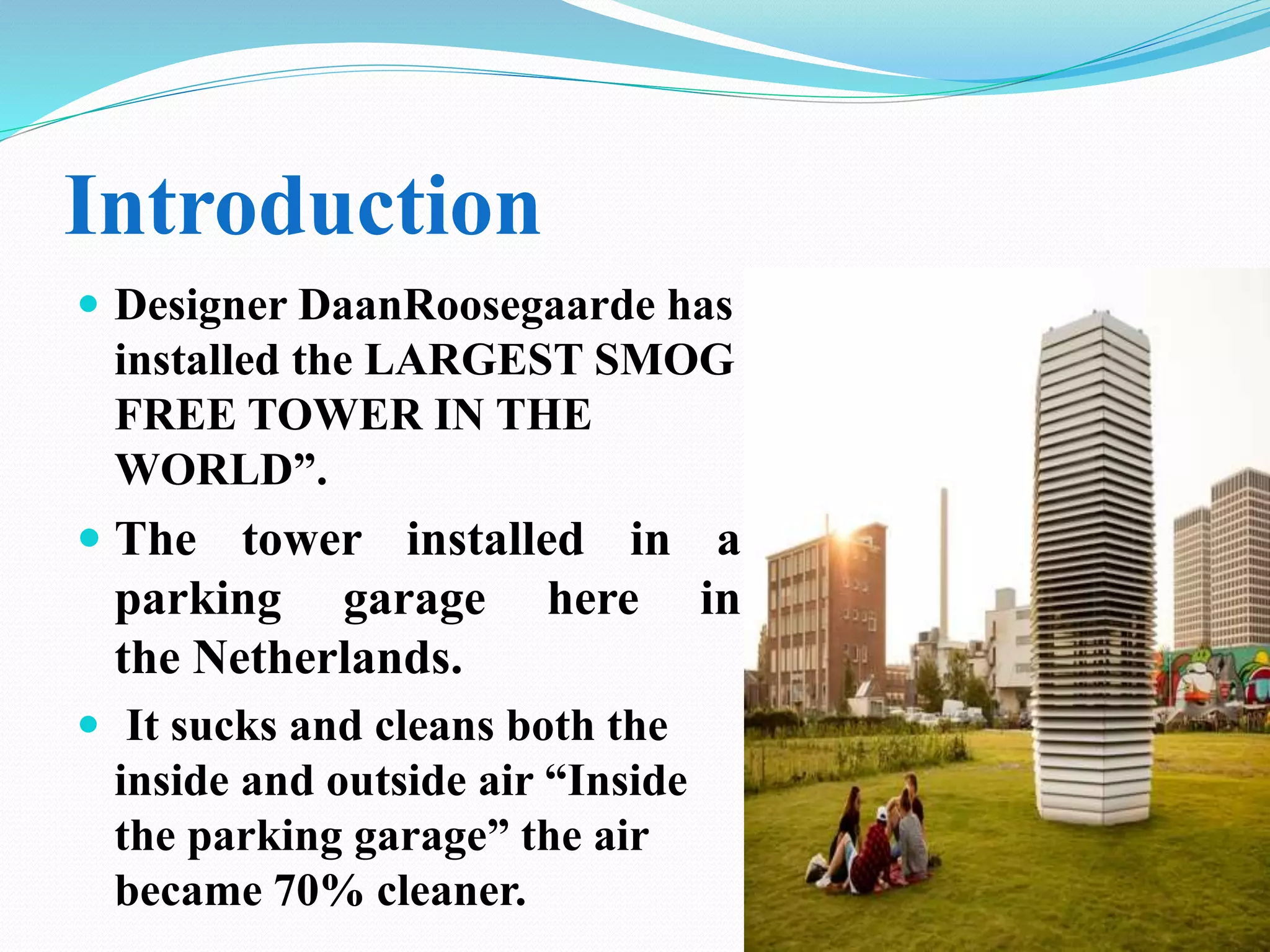 Smog free tower | PPTX