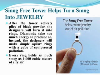 Smog free tower | PPTX
