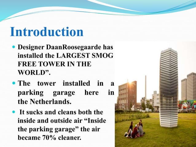 Smog free tower | PPTX | Indoor Environmental Quality | Home & Garden