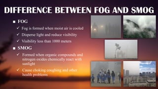 Smog : History, Types, Causes and its Effects | PDF