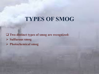 Smog ppt | PPTX
