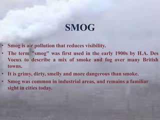 Smog ppt | PPT