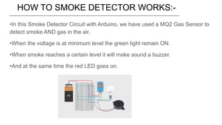 SMOKE AND GAS DETECTOR PROJECT PPT FOR STUDENT | PDF