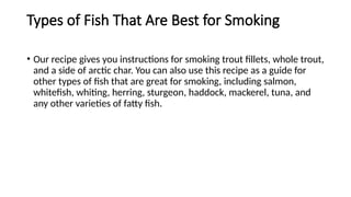 Smoke Fish ion Food Processing Grade 12.pptx