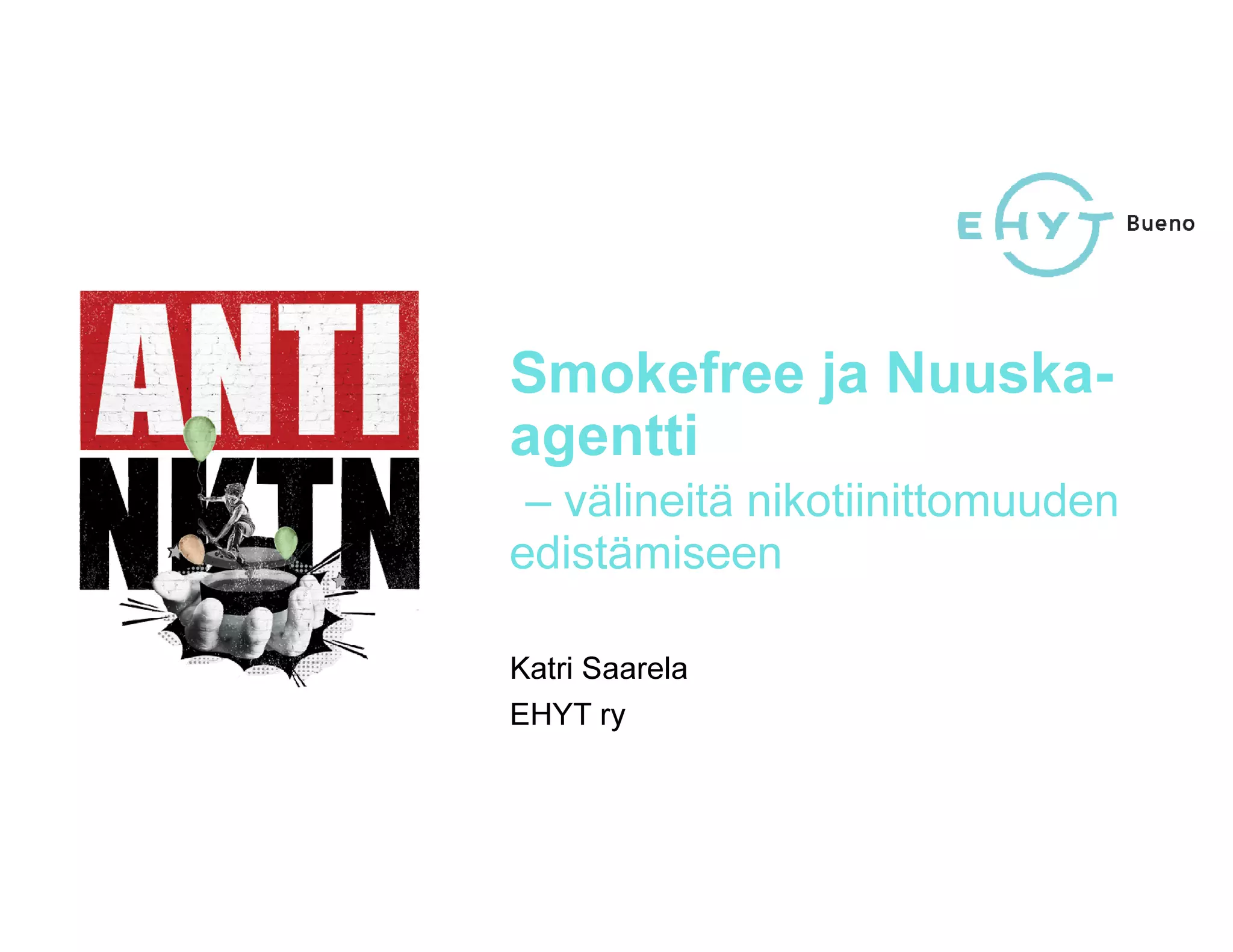 Smokefree ja nuuska agentti | PDF