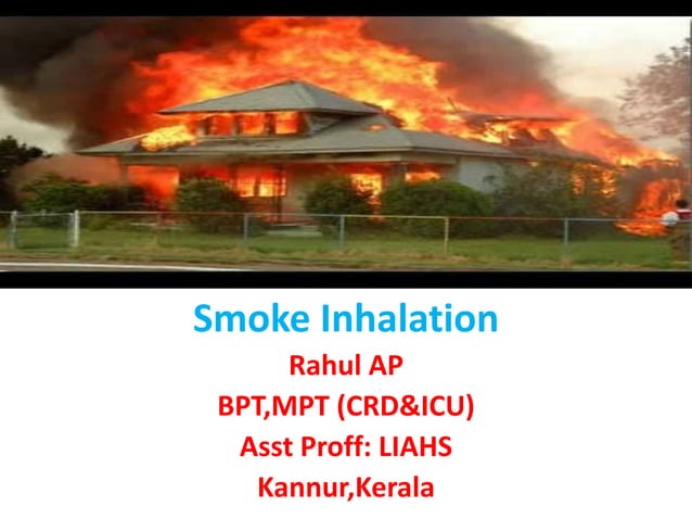 Smoke Inhalation Physiotherapy Management | PPTX