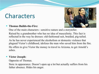 Smoke Signals Main Characters