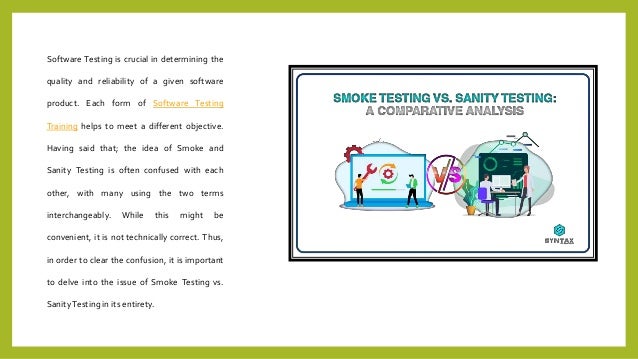 Smoke Testing vs. Sanity Testing: A Comparative Analysis | PPT