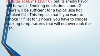 smoking.pptx Fish Preservation of Fish.. | PPTX