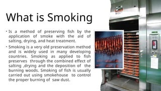 Smoking of fish and other fishery produts .pptx